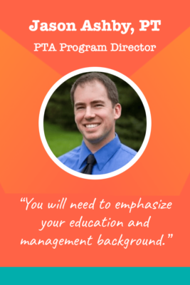 PTA Program Director - Jason Ashby - The Non-Clinical PT